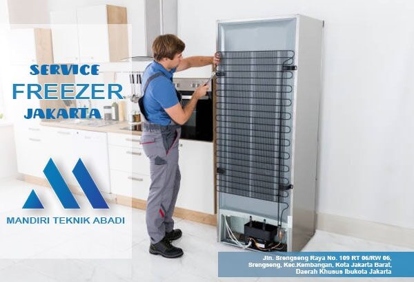 Service Freezer Jakarta Murah Bergaransi - Mandiri Teknik Abadi